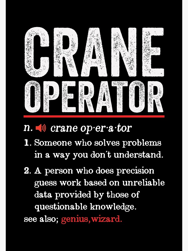 "Crane Operator Funny Definition: Crane Driver Dad - Crane Operator ...