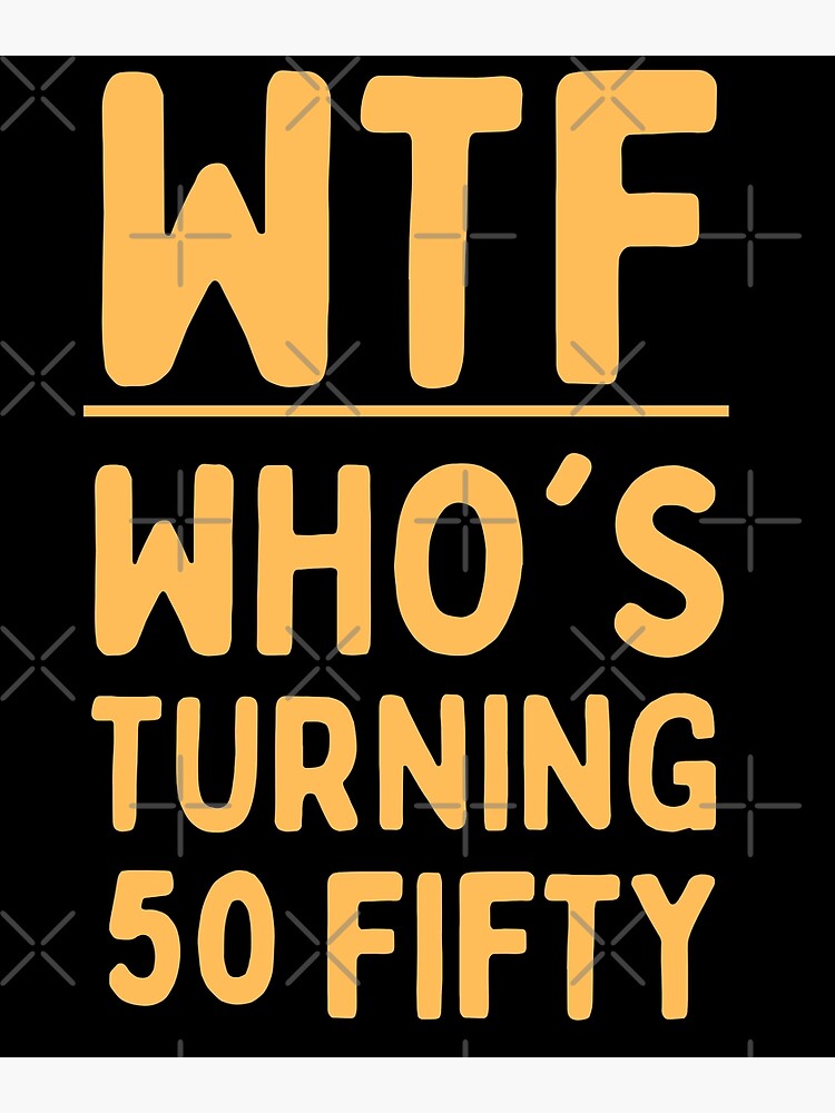 Turning Fifty Quotes 31 Best Turning 50 Quotes Ideas | 50th Birthday
