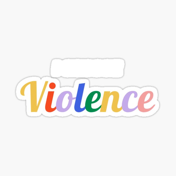 "Choose violence" Sticker for Sale by Dyasha | Redbubble