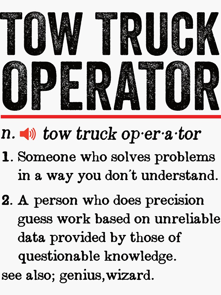 "Tow Truck Operator Funny Definition: Tow Truck Operator Gift - Tow ...