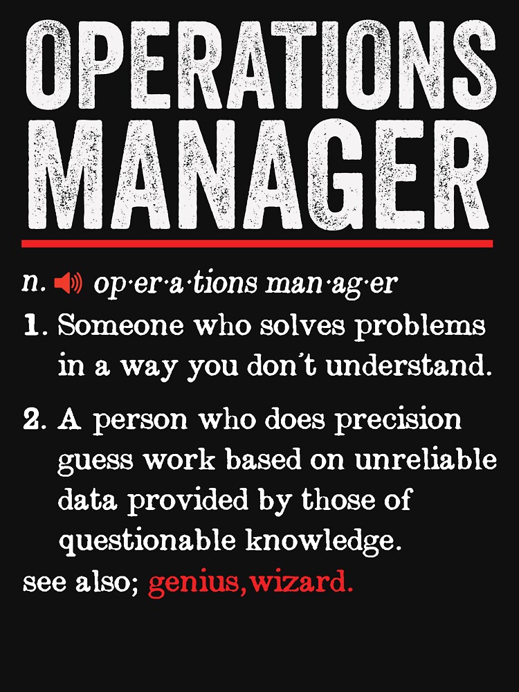 "Operations Manager Funny Definition: Operations Manager Gift ...