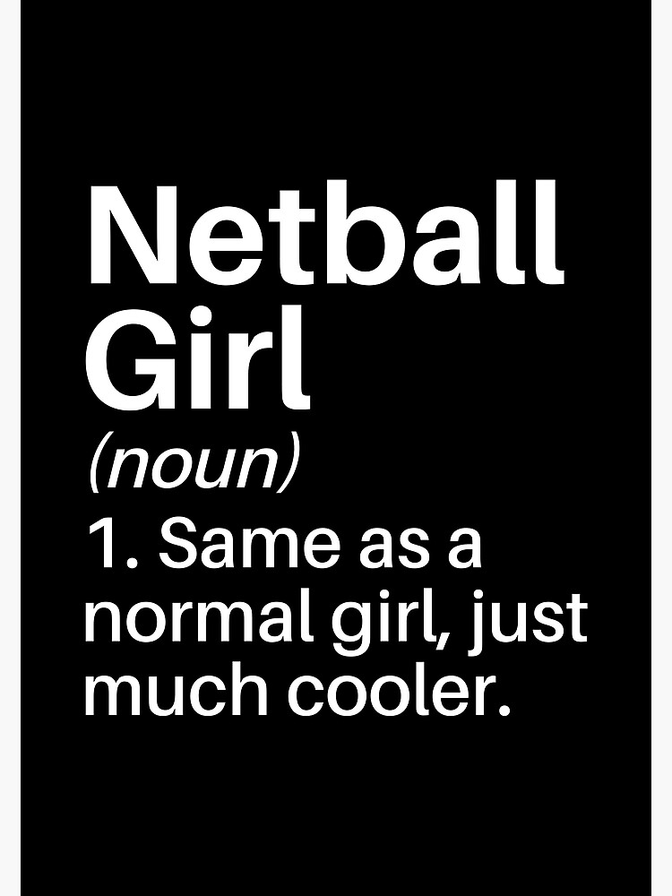 "Netball Girl Funny Definition: Netball Player Gift - Netball Lover ...