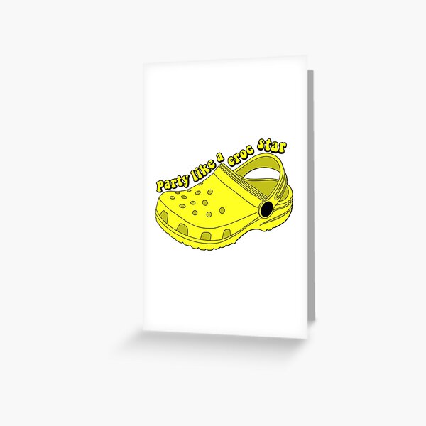 "Crocs funny quotes,Funny Croc shoe quote Party Like a Croc Star, cute ...