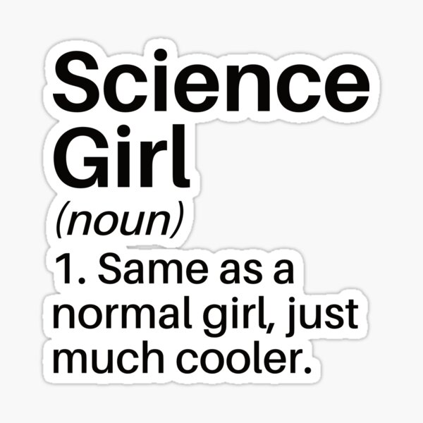 "Science Girl Funny Definition: Science Student Gift - Science Lover ...