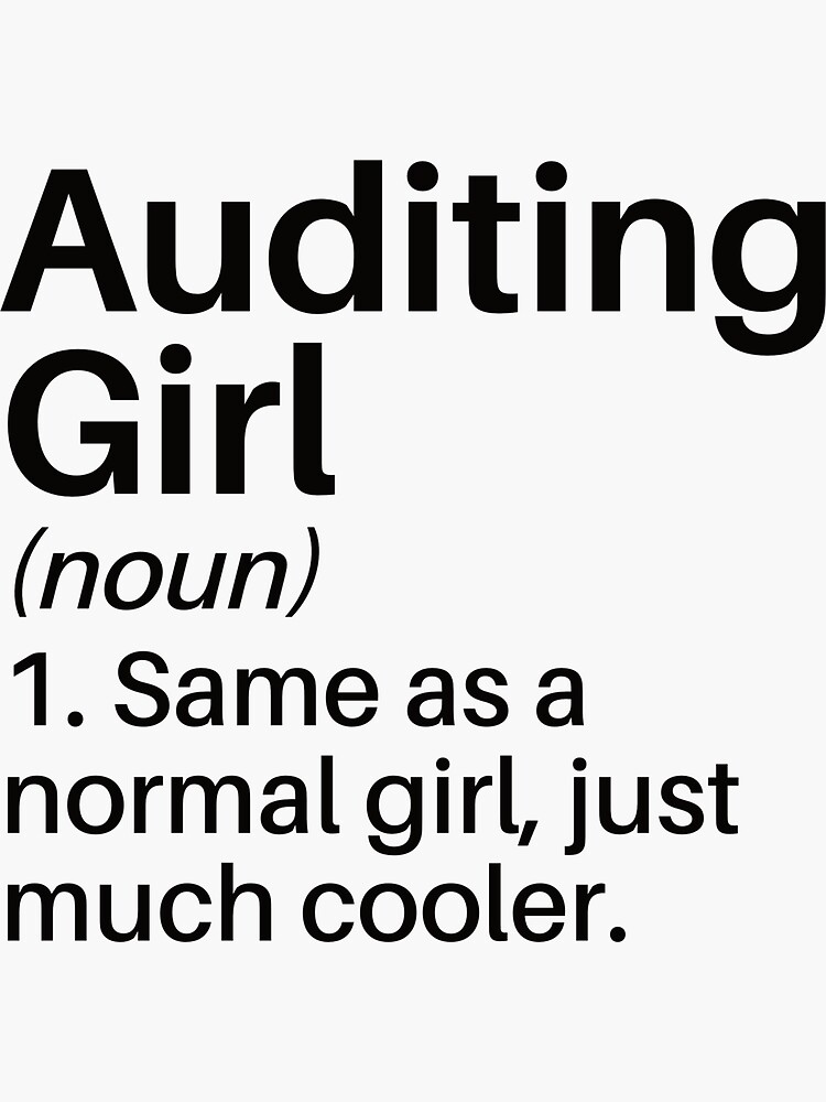 "Auditing Girl Funny Definition: Accountant Auditing Gift - Auditor ...