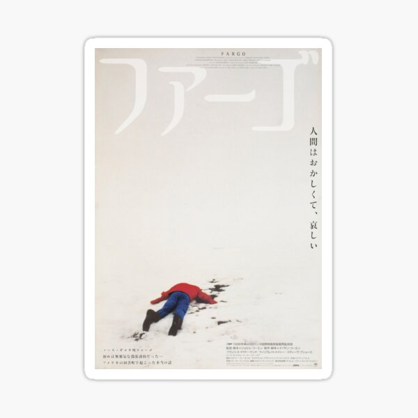 "Japanese Fargo" Sticker for Sale by gregorioblanda | Redbubble