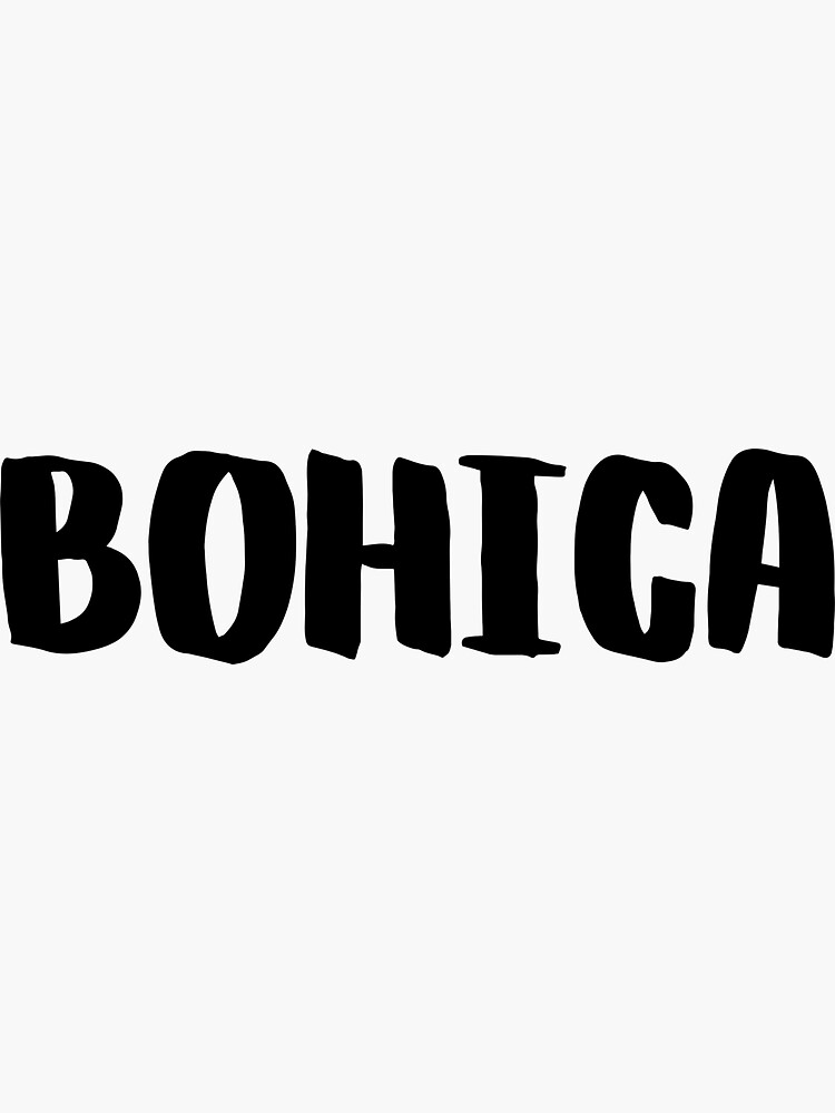 "BOHICA" Sticker for Sale by MilitaryRus | Redbubble