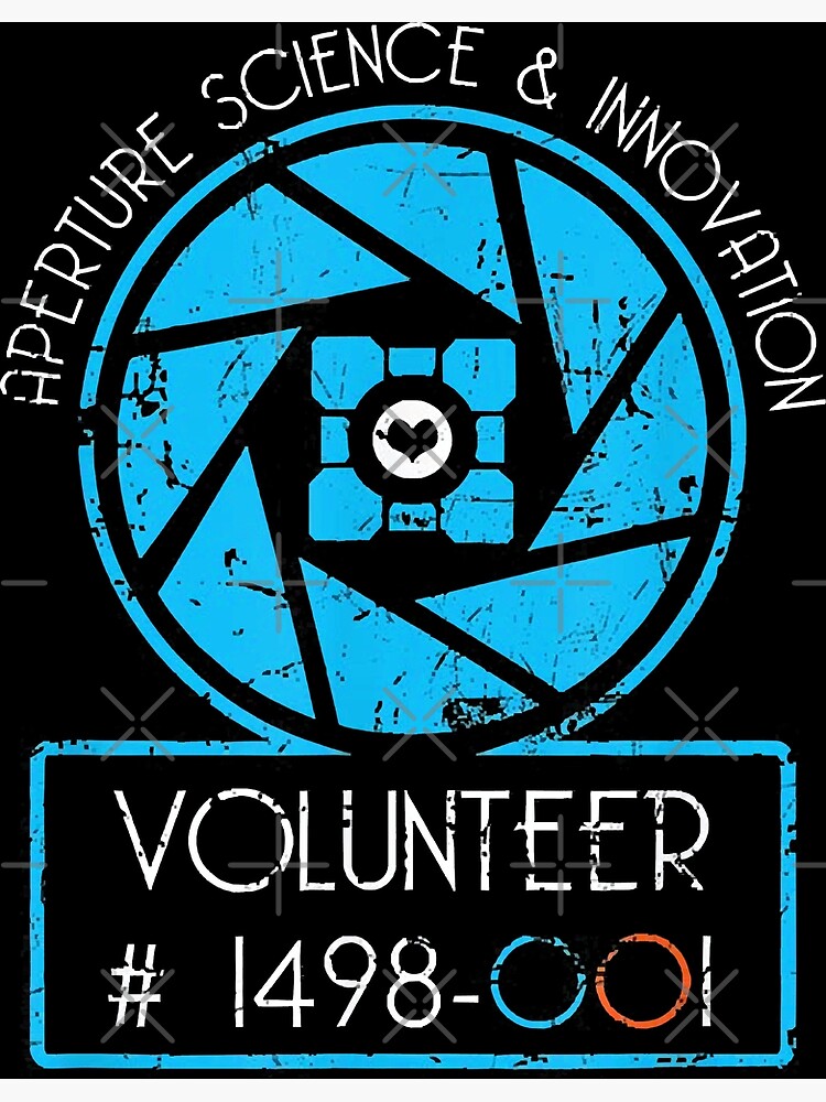 Aperture Science Volunteer Premium Matte Vertical Poster sold by ...