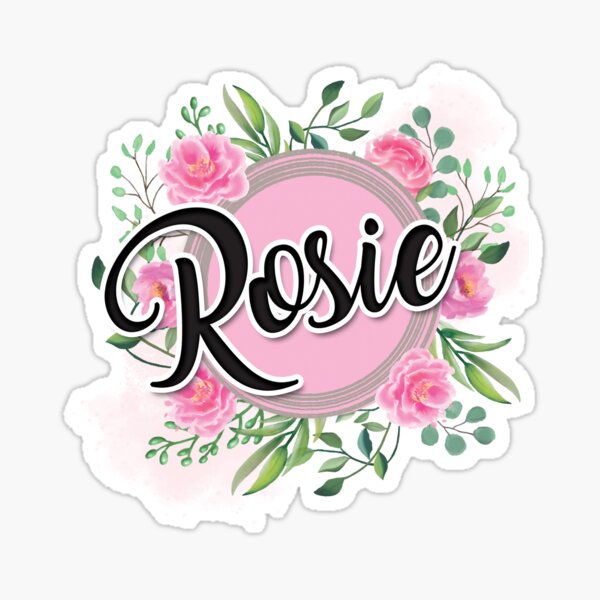 "Rosie name" Sticker for Sale by badinboow | Redbubble