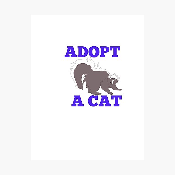 "Adopt a Cat meme" Photographic Print for Sale by PochtecaMerch | Redbubble