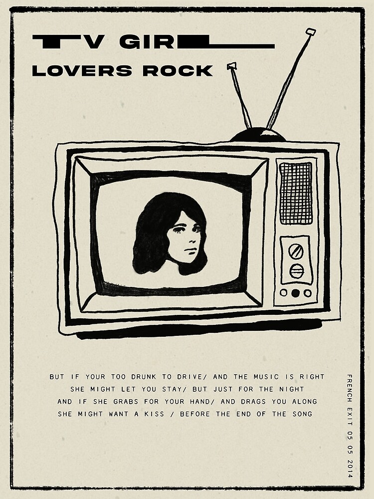 "TV girl poster " Poster for Sale by ainsleynpadrick | Redbubble
