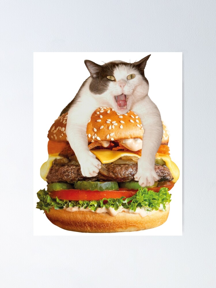"Funny burger cat, Hamburger Cat" Poster for Sale by HosArtShop | Redbubble