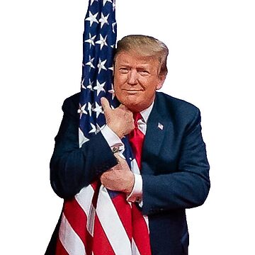 "Donald Trump hugging flag" Art Board Print for Sale by Madeline-13 ...