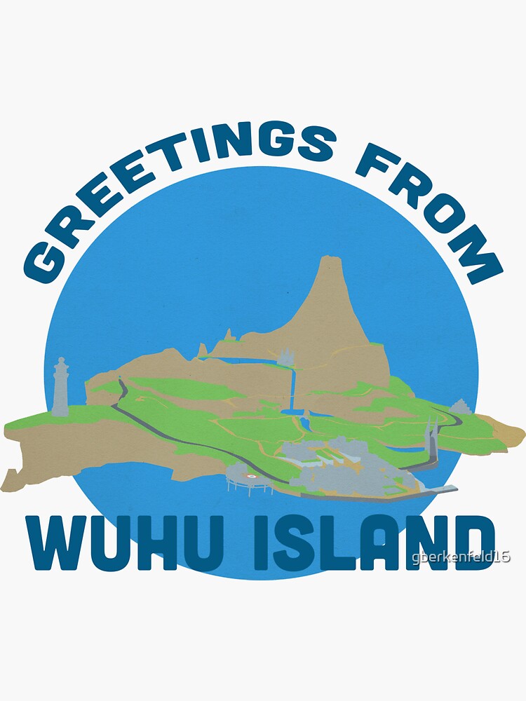 "Greetings From Wuhu Island" Sticker for Sale by gberkenfeld16 | Redbubble