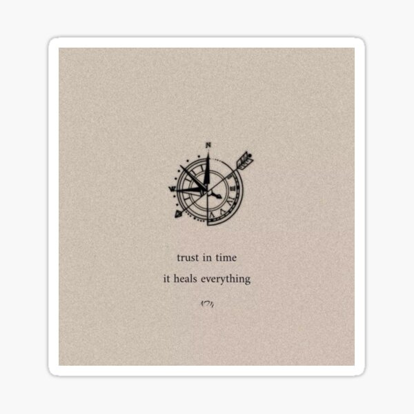 "Time Heals All" Sticker for Sale by BenKirk | Redbubble