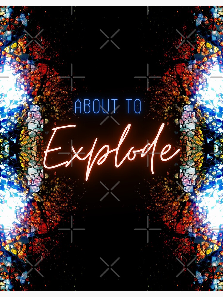 "About to explode " Sticker for Sale by Kajo22 | Redbubble
