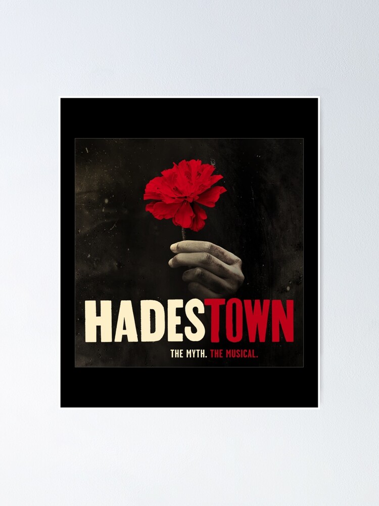 "Hadestown - Hadestown flower - Hadestown The Musical" Poster for Sale ...