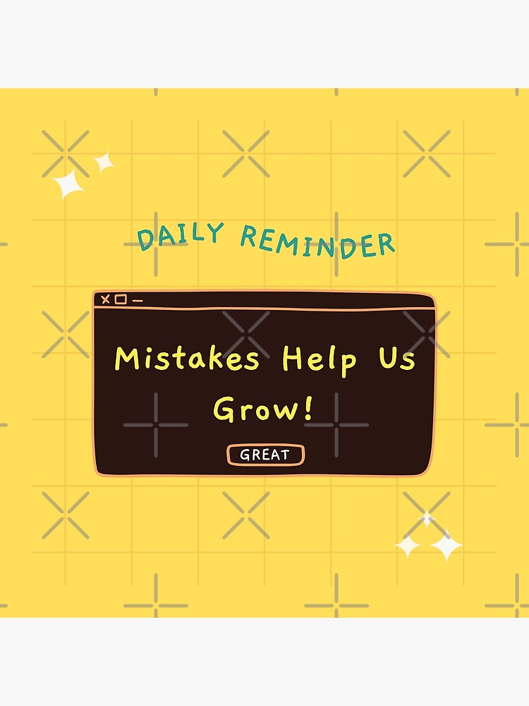 "Mistakes Help Us Grow! _Aesthetic Design" Poster for Sale by ...