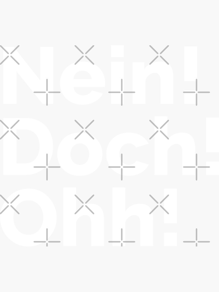 "Nein! Doch! Ohh!" Sticker for Sale by DAVIDrz | Redbubble