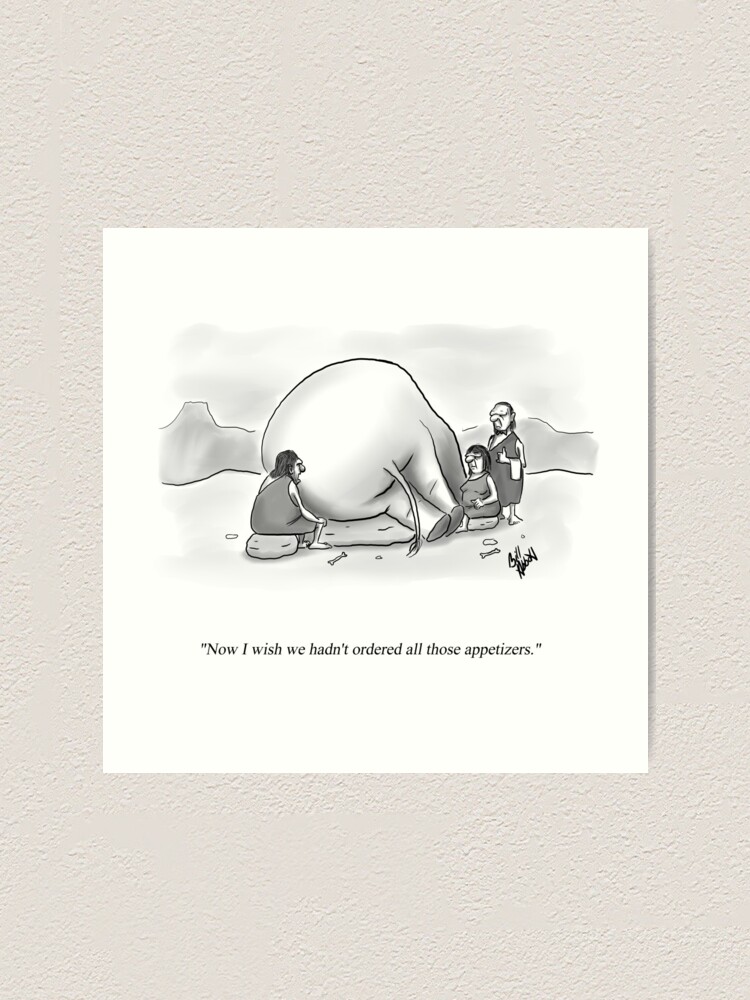 "Funny Caveman Restaurant Cartoon Humor" Art Print for Sale by ...
