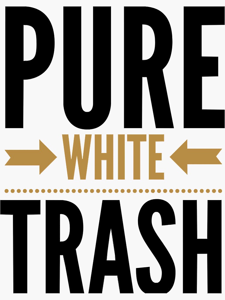 "pure white trash outfit " Sticker for Sale by VitaNovApparelp | Redbubble