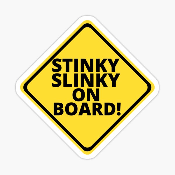 "Stinky Slinky on Board!" Sticker for Sale by CampK80 | Redbubble