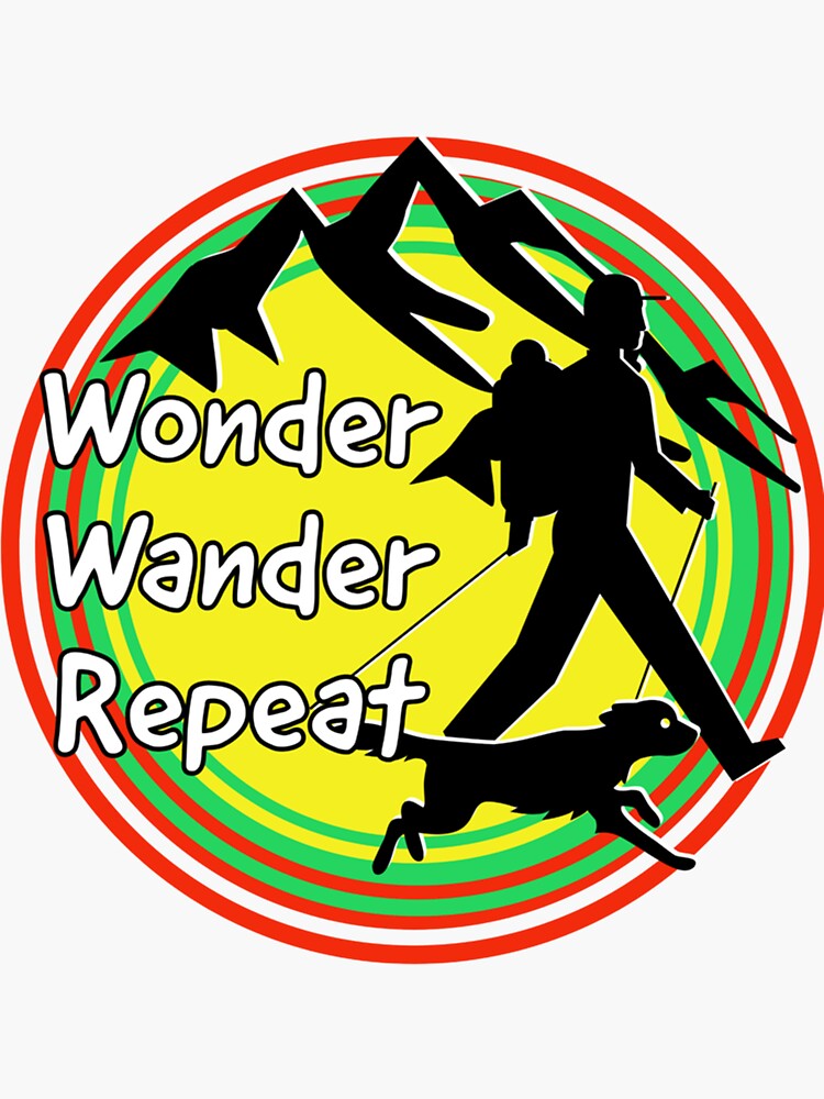 "Funny Hiking Slogan, Wonder, Wander, Repeat. " Sticker for Sale by BertdhsArt | Redbubble