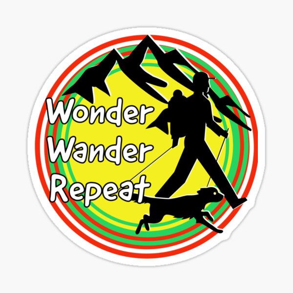 "Funny Hiking Slogan, Wonder, Wander, Repeat. " Sticker for Sale by ...