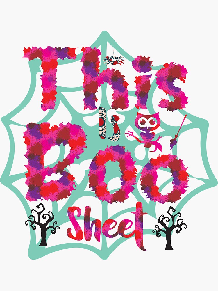 "This-is-boo-sheet" Sticker for Sale by OrlandoJacobs | Redbubble