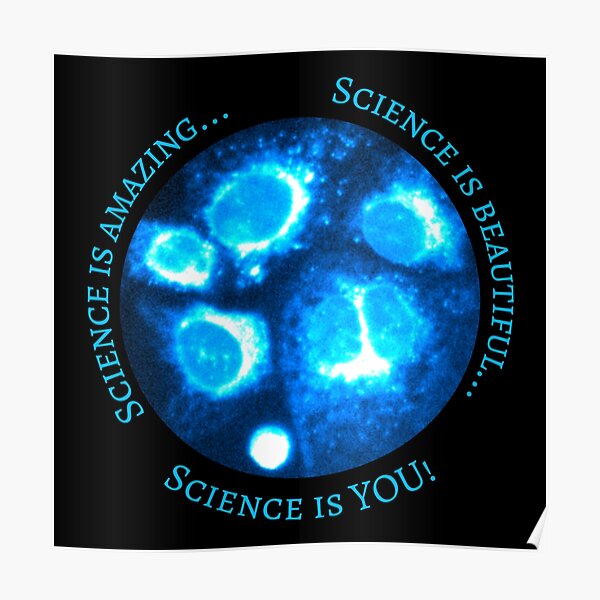 "Science is Amazing...Science is Beautiful...Science is YOU! Circular ...
