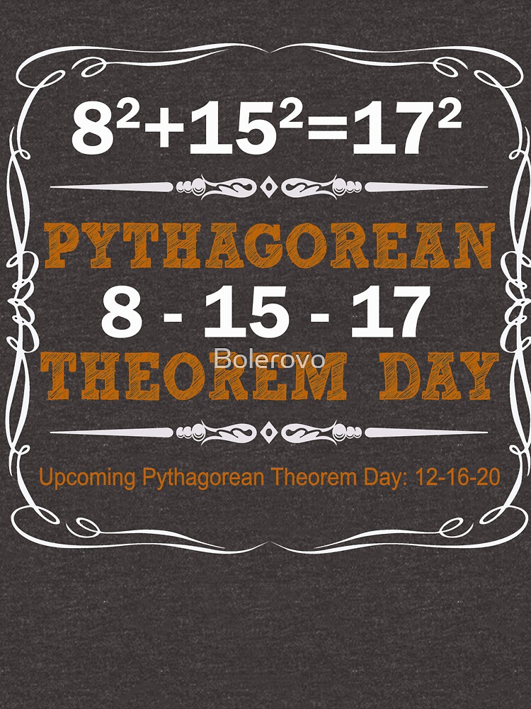 "Pythagorean Triple Day 2017 8-15-17" T-shirt by Bolerovo | Redbubble