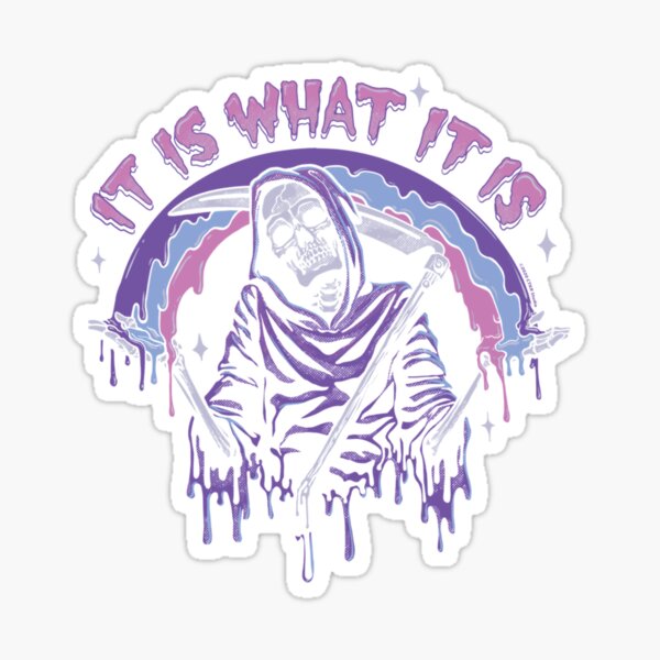 "Death It Is What It Is Pastel Goth Grim Reaper Drip" Sticker for Sale ...