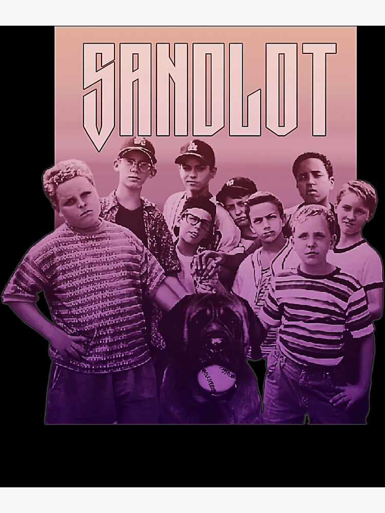 "Sandlot Sandlot Sandlott" Poster for Sale by luhersalazar | Redbubble