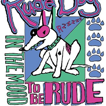 "IN THE MOOD TO BE RUDE" Essential T-Shirt for Sale by terrydean ...