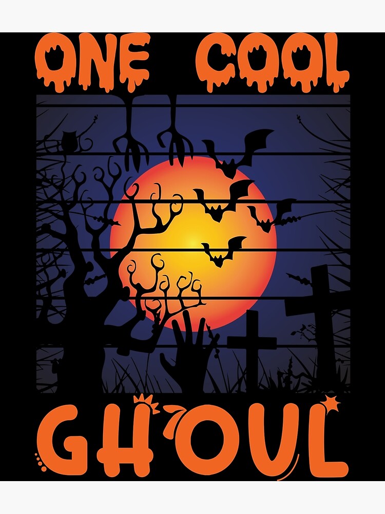 "one Cool ghou" Poster for Sale by GeoffreyStewart | Redbubble