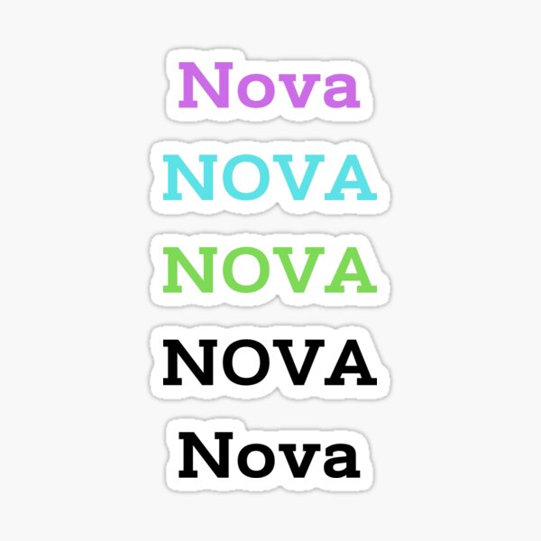"Nova" Sticker for Sale by PODdezaine | Redbubble