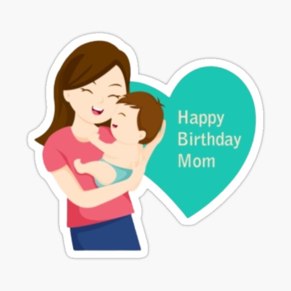 "Happy birthday mom " Sticker for Sale by DreamArcade | Redbubble