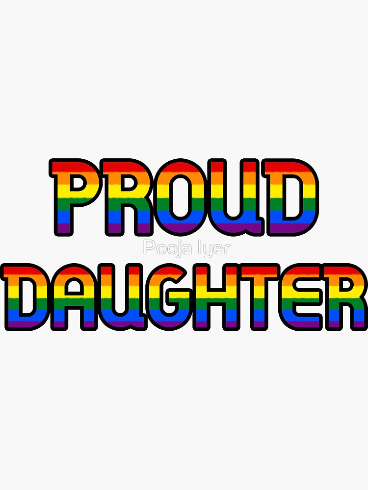 "PROUD DAUGHTER" Sticker for Sale by pooja29 | Redbubble