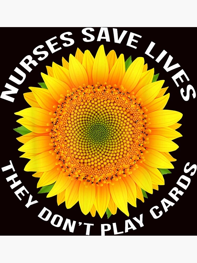 "Nurses Save Lives They Dont Play Cards" Poster for Sale by saoqoo6 ...
