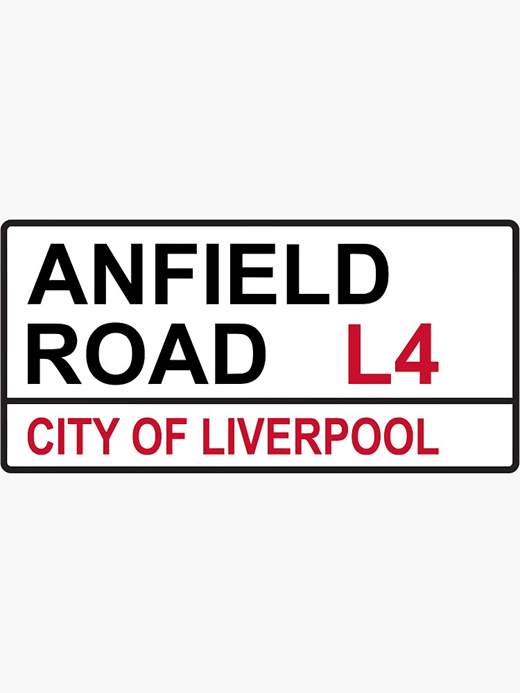 "Liverpool Anfield Road Football Street Sign" Sticker for Sale by ...