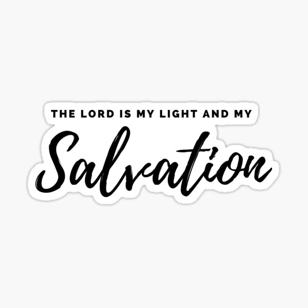 "Bible Verse - The Lord is my Strength and my Salvation" Sticker for ...