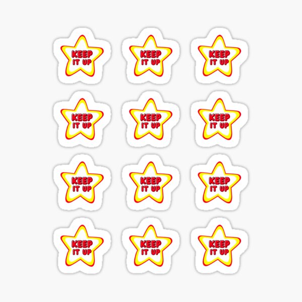 "Keep it up Fun Cute Colourful Teacher Parent Reward Motivational ...