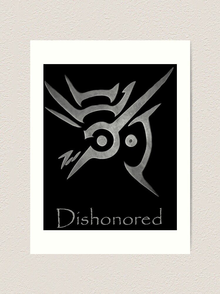 "Special Dishonored Symbol" Art Print for Sale by sarteem | Redbubble