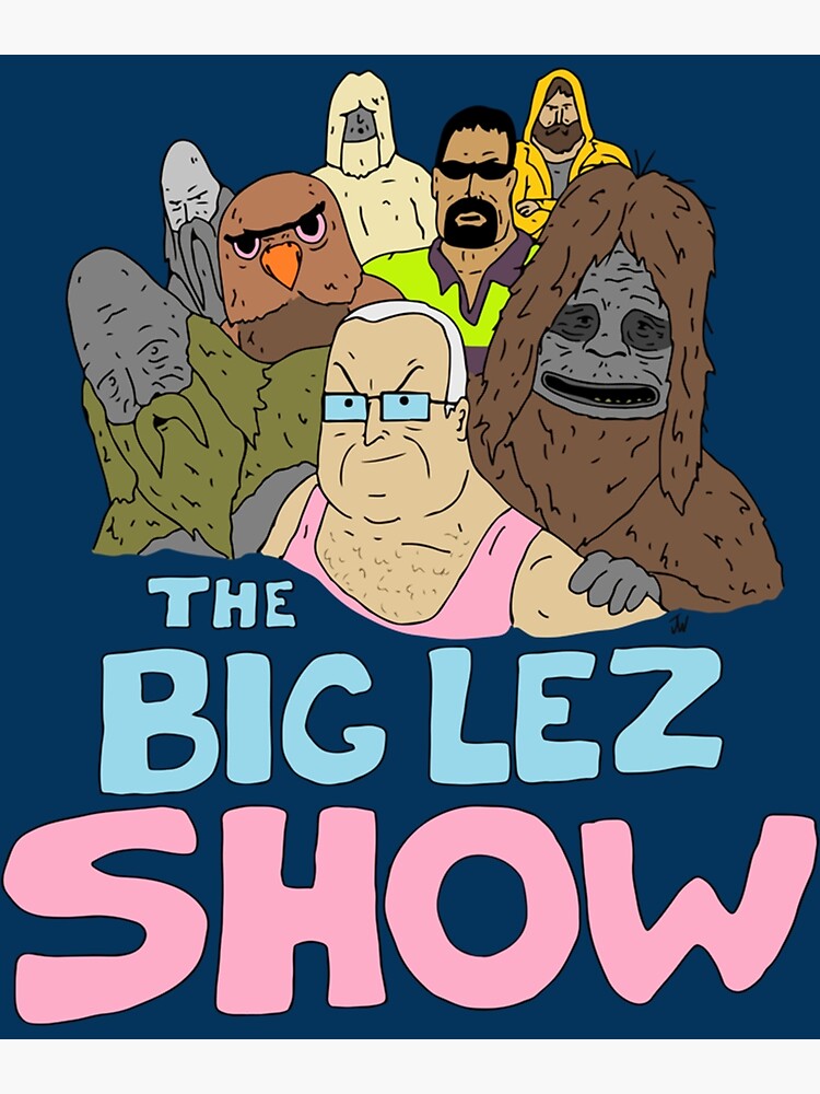 Big Lez Show Merch The Big Lez Show Premium Matte Vertical Poster sold ...