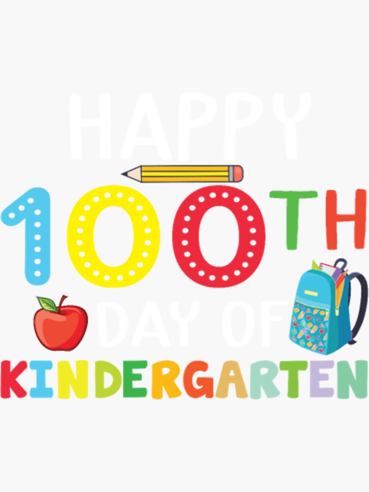 "Premium Happy 100th day of kindergarten" Sticker for Sale by ...