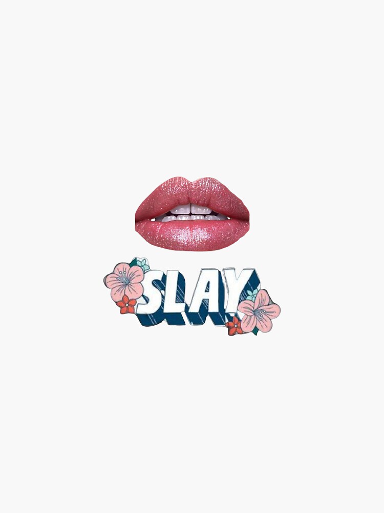 "slay sticker" Sticker for Sale by Flamingaa | Redbubble