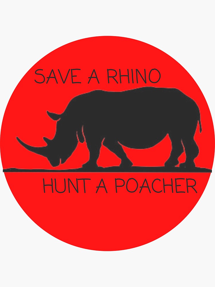 "Save the Rhino from Poaching." Sticker for Sale by FishEagle | Redbubble