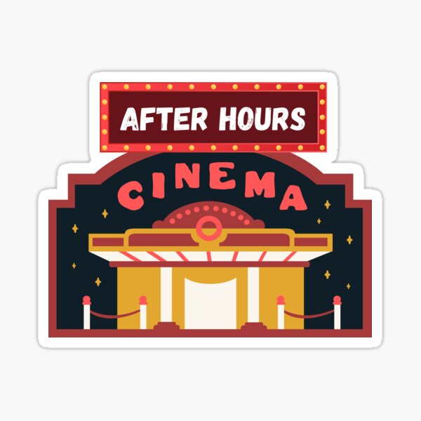 "After Hours Cinema Classic Retro" Sticker for Sale by lordyswiss ...