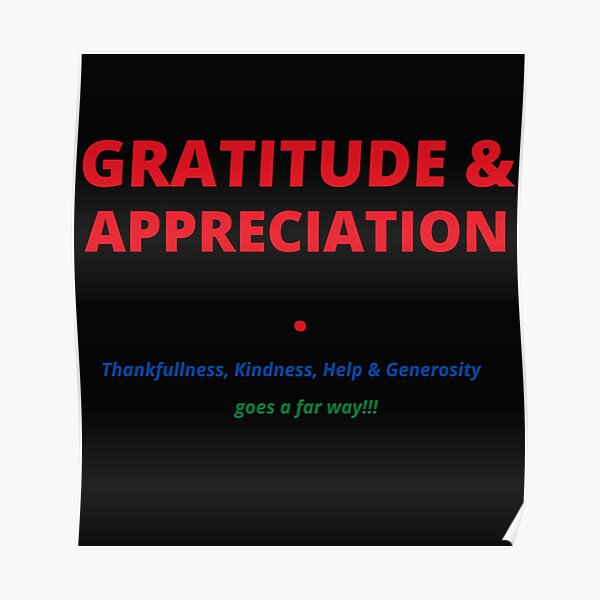 "Gratitude and Appreciation" Poster for Sale by RonelM | Redbubble