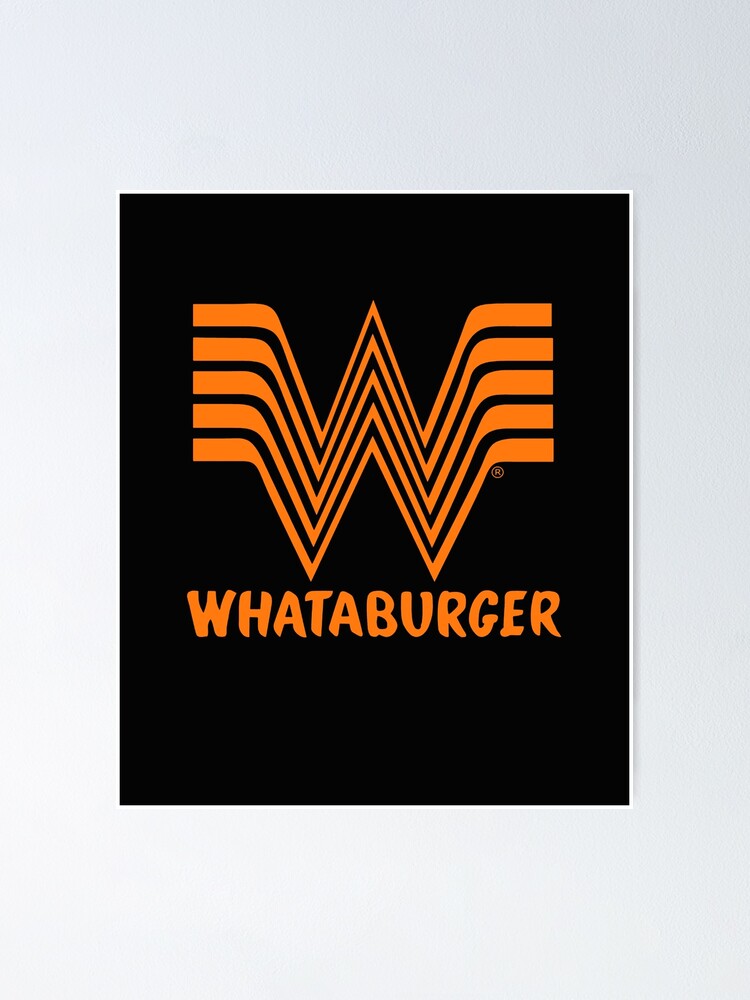 "whataburger" Poster for Sale by JacksonBell | Redbubble
